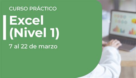Curso PrÁctico Excel Nivel 1 Aportes En Línea