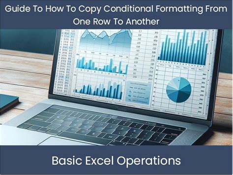 Guide To How To Copy Conditional Formatting From One Row To Another