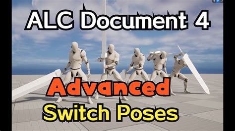 Ue5 Locomotion Systemalc Document 04 Advanced Switch Multiple