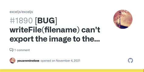 BUG WriteFile Filename Can T Export The Image To The File Issue