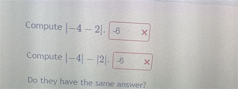 Solved Compute ∣−4∣−∣2∣