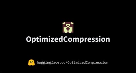 Optimizedcompression Optimized Compression