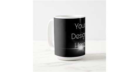 Create Your Own Coffee Mug Zazzle