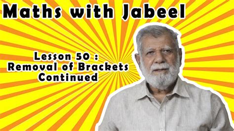 Lesson 50 Removal Of Brackets Continued Youtube