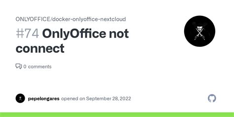 Onlyoffice Not Connect · Issue 74 · Onlyofficedocker Onlyoffice