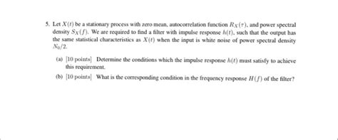 Solved Let X T Be A Stationary Process With Zero Mean