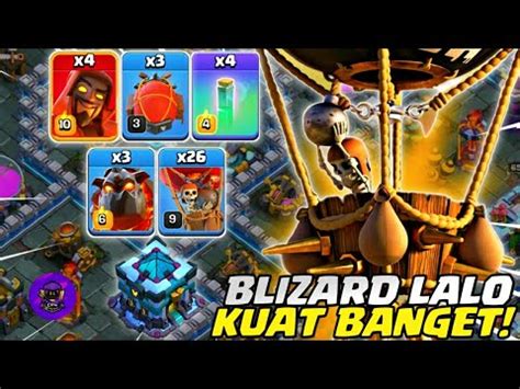 KUAT BANGET BLIZARD LALO LAVALOON STRATEGI PUSH WAR TH 13 COC