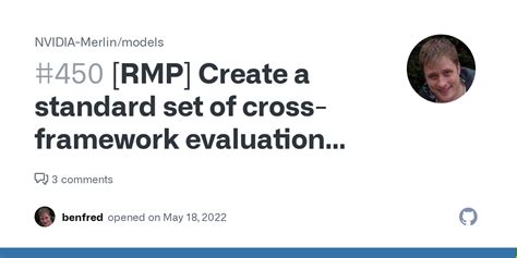 Rmp Create A Standard Set Of Cross Framework Evaluation Metrics