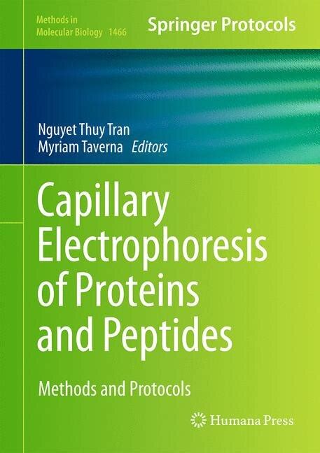 Capillary Electrophoresis Of Proteins And Peptides Methods And