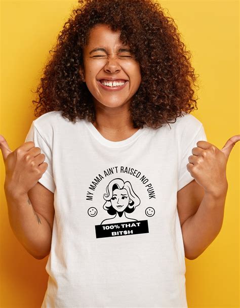 my mama ain t raised no punk 100 that bitsh lizzo funny shirt