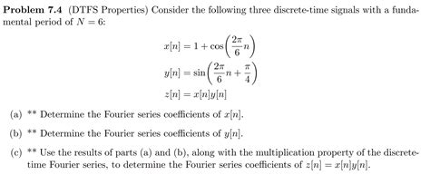Solved Problem Dtfs Properties Consider The Following Chegg