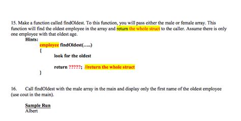 Solved 15 Make A Function Called Findoldest That Will Find