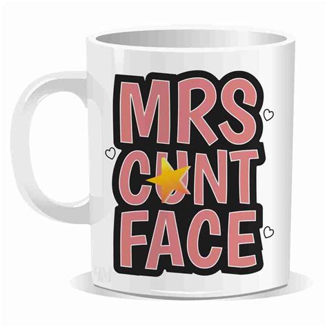 Mrs Cunt Face Mug Yps