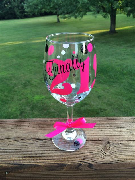 Finally 21 Birthday Wine Glass Choose Your Colors