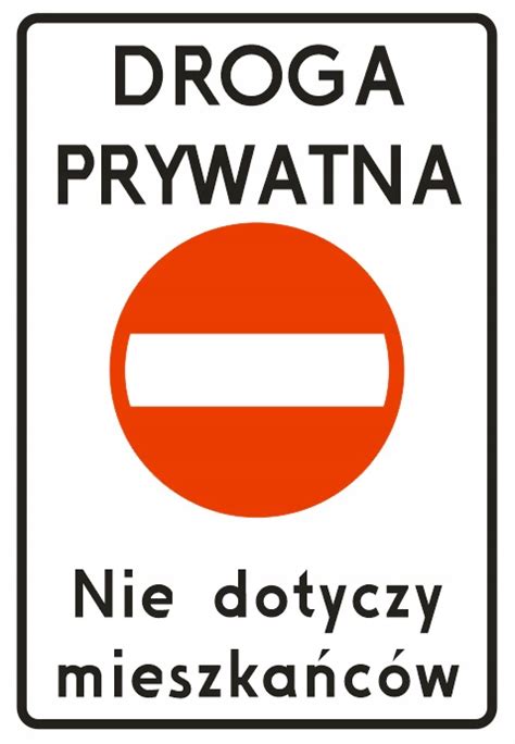 Zakaz Wjazdu Tabliczka DROGA Prywatna ODBLASK Tabliczka ZWTP Cena Opinie Tablice
