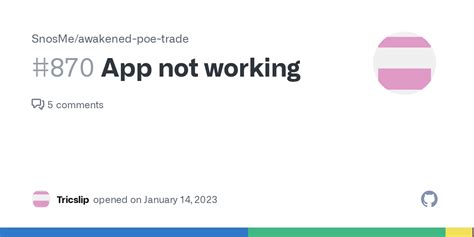 App Not Working · Issue 870 · Snosmeawakened Poe Trade · Github