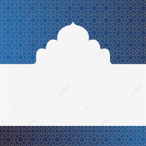 파란색 이슬람 테두리 프레임 디자인 벡터 모스크 디자인 성원 디자인 이슬람 디자인 Png 일러스트 및 벡터 에 대한 무료 다운로드 Pngtree