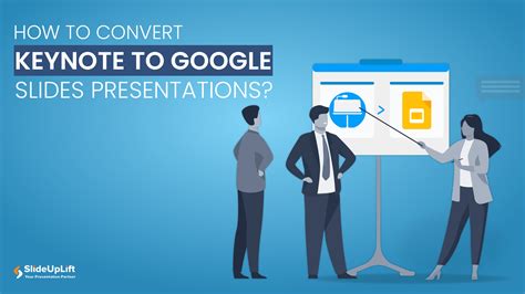 How To Convert Keynote To Google Slides Presentations SlideUpLift