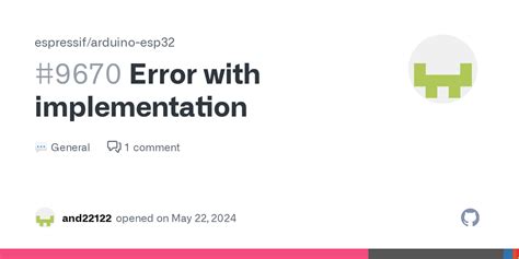 Error With Implementation · Espressif Arduino Esp32 · Discussion 9670 · Github