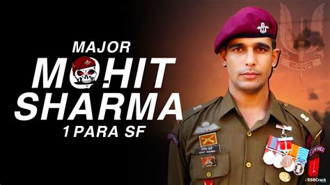 Story Of Brave Major Mohit Sharma PARA SF