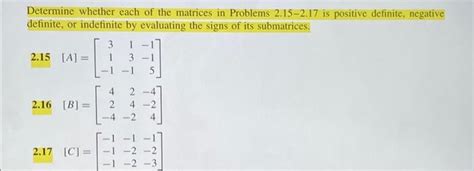 Solved Determine Whether Each Of The Matrices In Problems Chegg