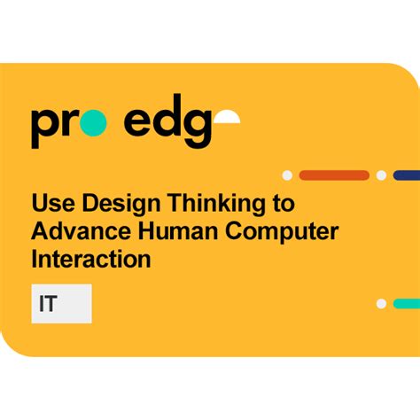 Use Design Thinking To Advance Human Computer Interaction Credly