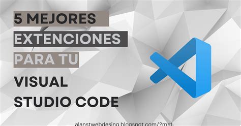 Las Mejores Extensiones De Visual Studio Code