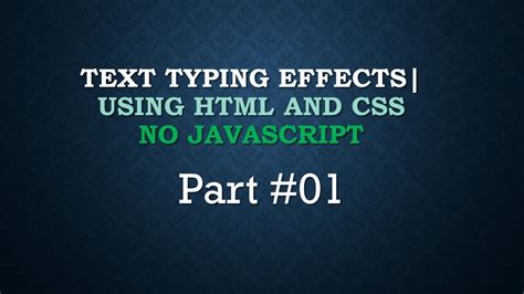 Text Typing Animation Effects Using Html And Css Pure Css Typing Effect No Javascript Part