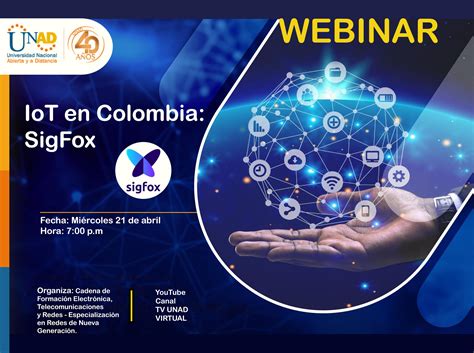 Participa En El Webinar Iot En Colombia Sigfox Noticias Unad