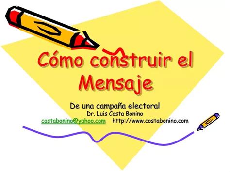 Ppt C Mo Construir El Mensaje Powerpoint Presentation Free Download Id