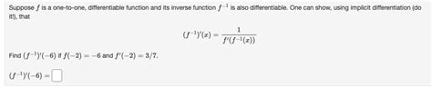 solved suppose f is a one to one differentiable function