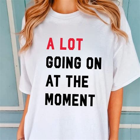 A Lot Going On At The Moment Shirt Bestmreby Shop