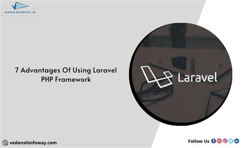 7 Advantages Of Using Laravel Php Framework