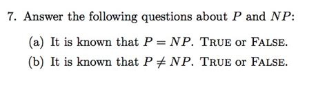 Solved Answer The Following Questions About P And NP A Chegg Com