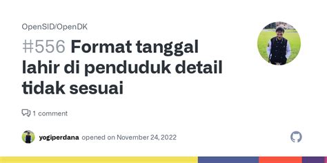 Format Tanggal Lahir Di Penduduk Detail Tidak Sesuai Issue 556