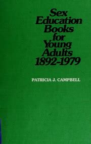 Sex Education Books For Babe Adults 1892 1979 Campbell Patricia J Free Download Borrow
