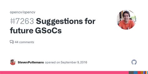 Suggestions For Future Gsocs · Issue 7263 · Opencvopencv · Github