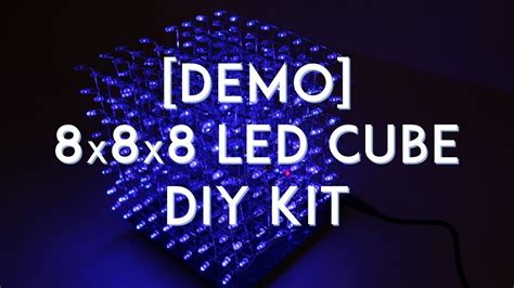 DEMO 8x8x8 LED Cube DIY Kit YouTube