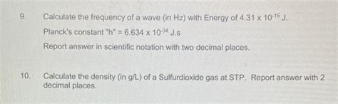 Solved 9 Calculate The Frequency Of A Wave In Hz With Chegg Com