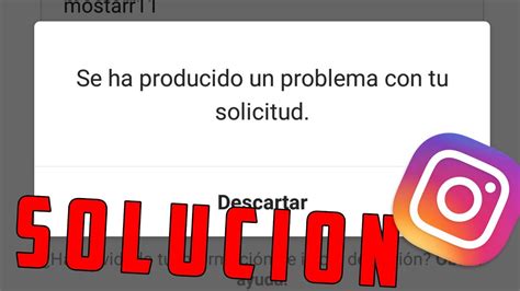 Solucionar Error Se Ha Producido Un Problema Con Tu Solicitud