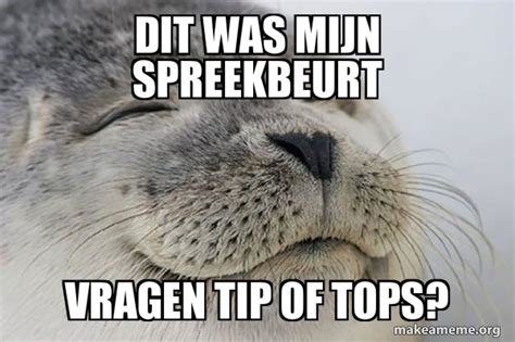 Dit Was Mijn Spreekbeurt En Zijn Er Nog Vragen Poster