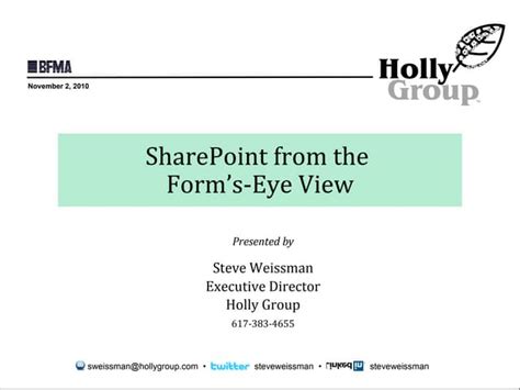 Sharepoint From The Forms Eye View Ppt