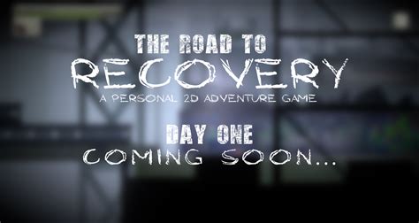 Day One Update The Road To Recovery By Mindomatterent