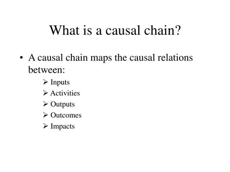 Ppt What Is A Causal Chain Powerpoint Presentation Free Download