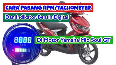 Cara Pasang RPM Tachometer Indikator Bensin Digital Di Motor Yamaha Mio Soul GT YouTube