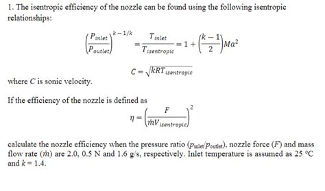 Solved 1 The Isentropic Efficiency Of The Nozzle Can Be