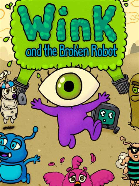 Wink And The Broken Robot Stash Games Tracker