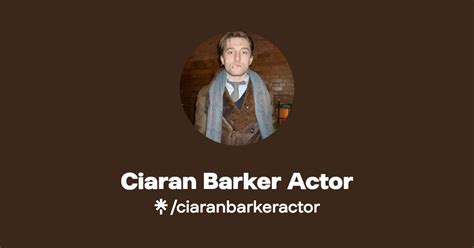Ciaran Barker Actor Instagram Linktree