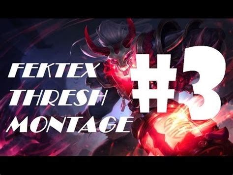 Thresh Montage Youtube