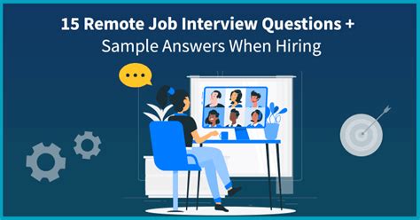 15 Remote Job Interview Questions Sample Answers When Hiring